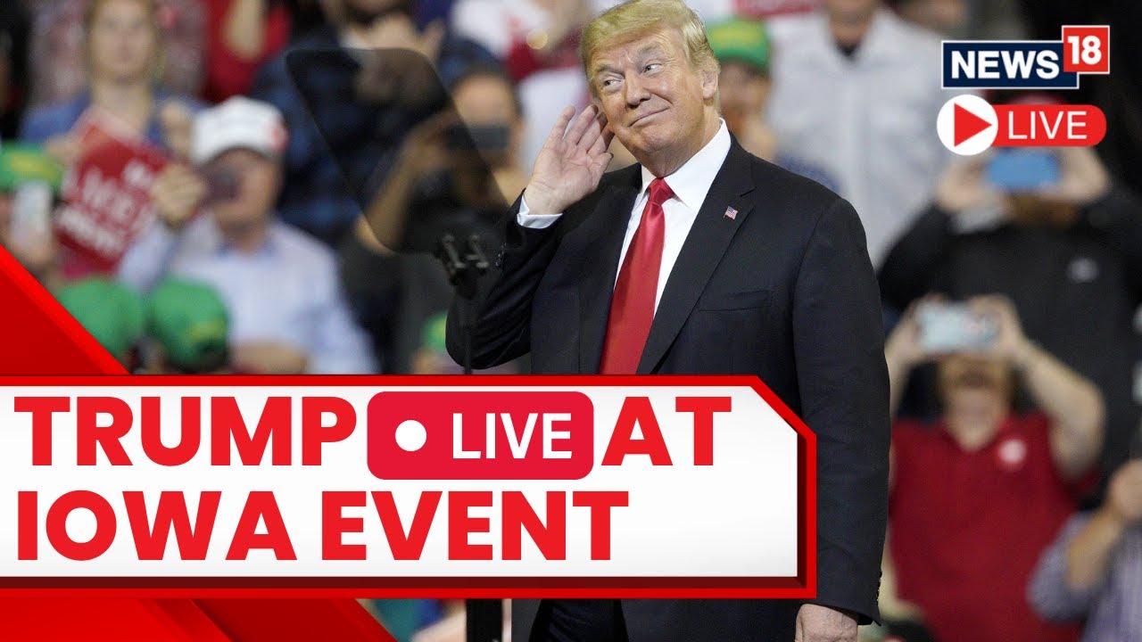 Donald Trump Speech LIVE | Trump Addresses Iowa LIVE | Donald Trump ...