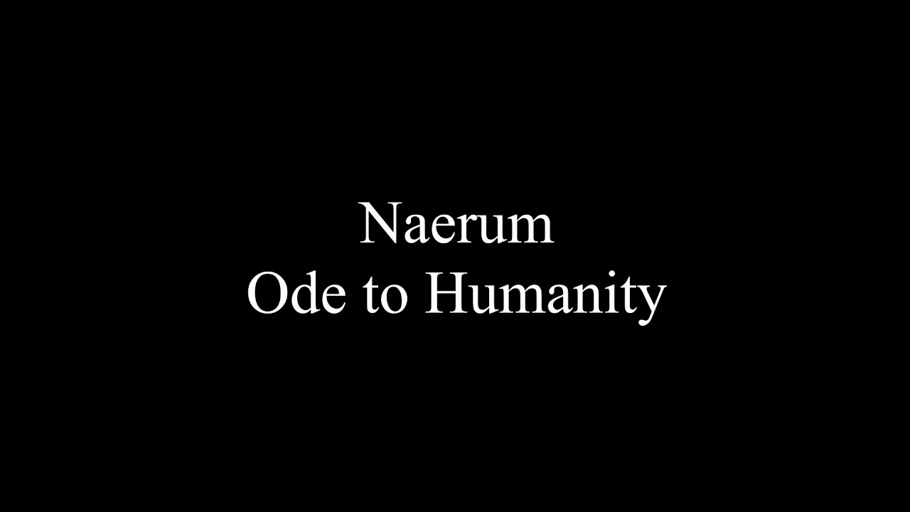 Naerum - Ode to Humanity - YouTube