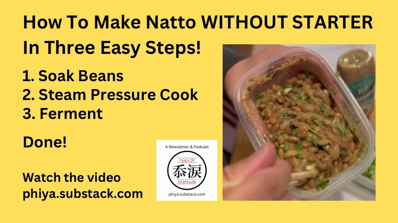 How to make natto WITHOUT STARTER! In three easy steps! - YouTube