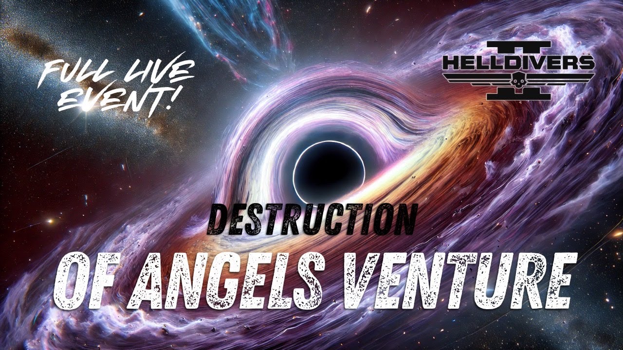 Helldivers 2 - Destruction of Angels Venture - Live Event Replay - YouTube