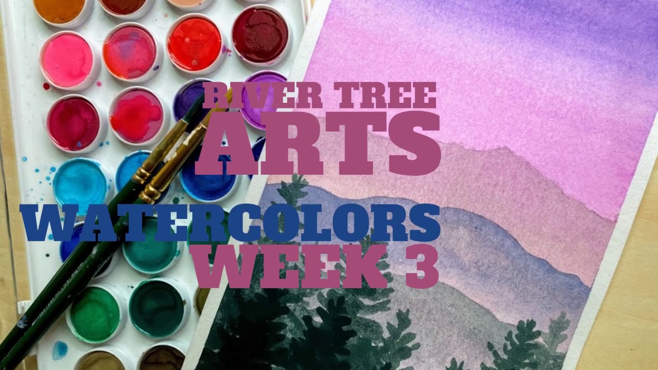 Watercolors WEEK 3 - YouTube