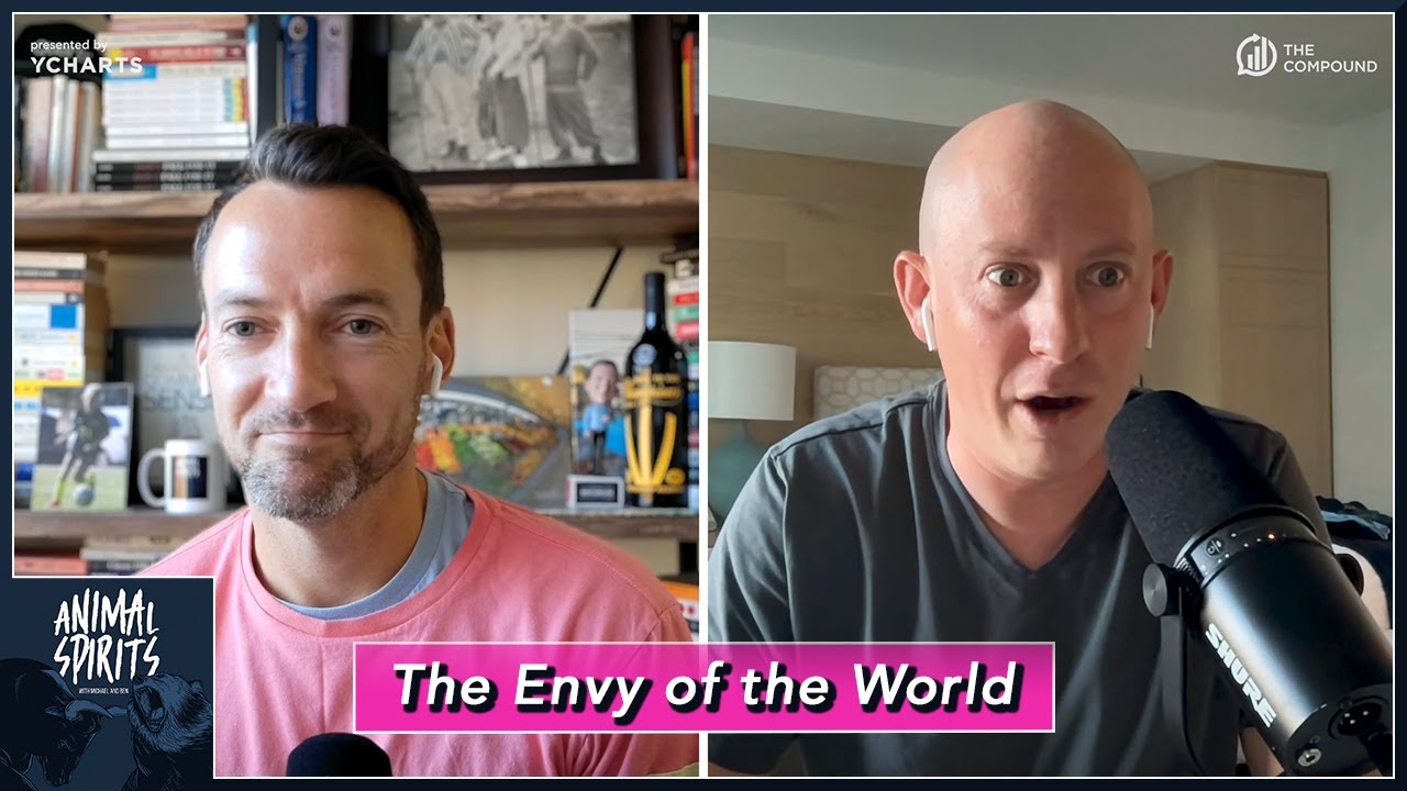 The Envy of the World | Animal Spirits 383 - YouTube