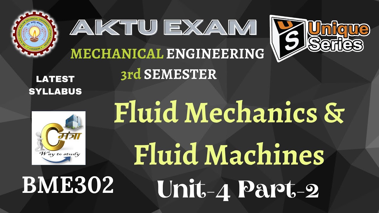 🔴U4_P2 | Fluid Mechanics and fluid machines | AKTU Unique Series Lecture | Mechanical ...