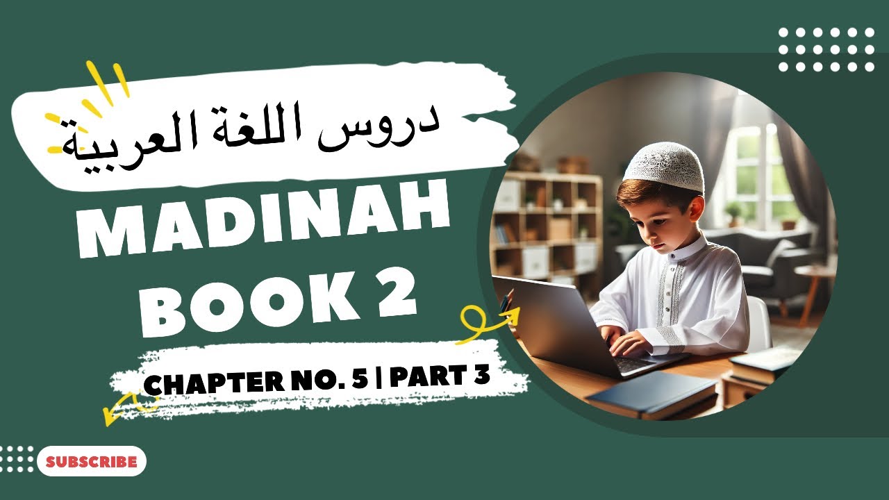 Madinah Book 2 Chapter No 5 Part 3 - YouTube