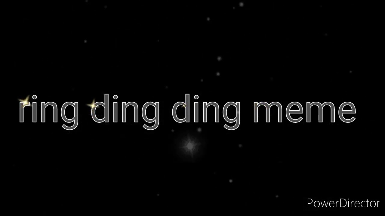 ring ding ding meme (slowed) - YouTube