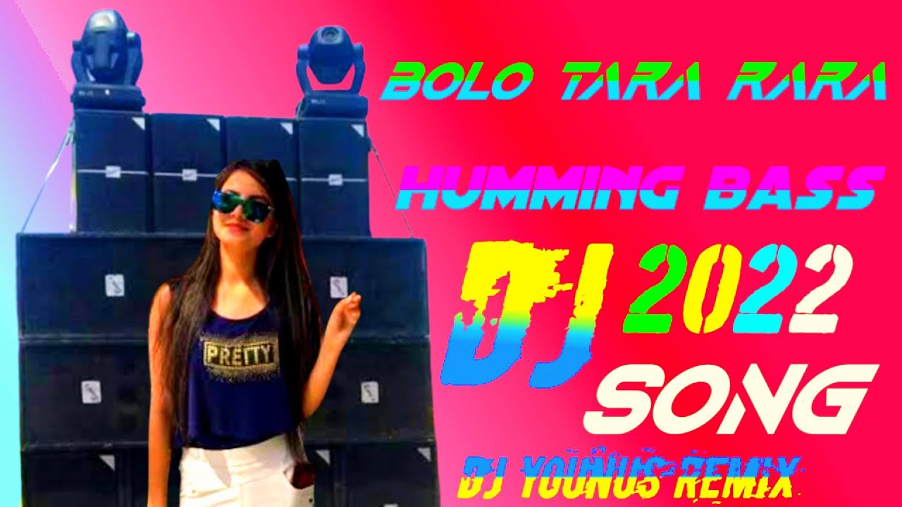 Bolo tara rara dj song hard bass jbl || dj younus studio - YouTube