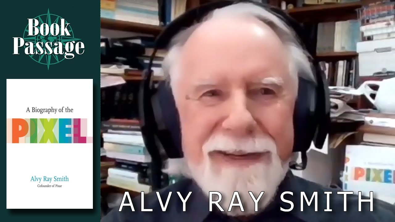 Alvy Ray Smith with Barbara Robertson - A Biography of the Pixel | Conversations with Authors ...