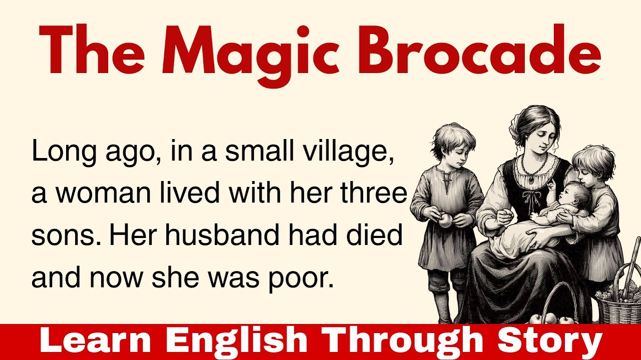 Improve Your English Through Story | Level A2 | The Magic Brocade - YouTube