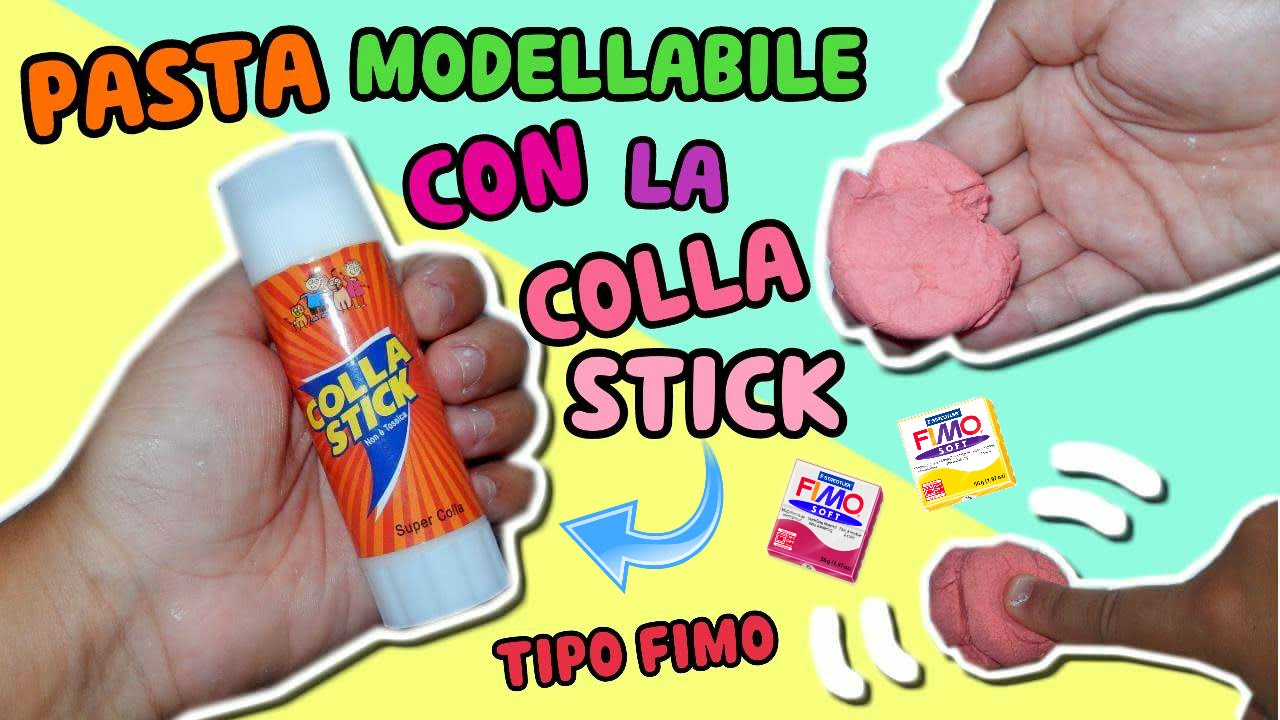 PASTA MODELLABILE TIPO FIMO con la COLLA STICK (Facile e veloce ...