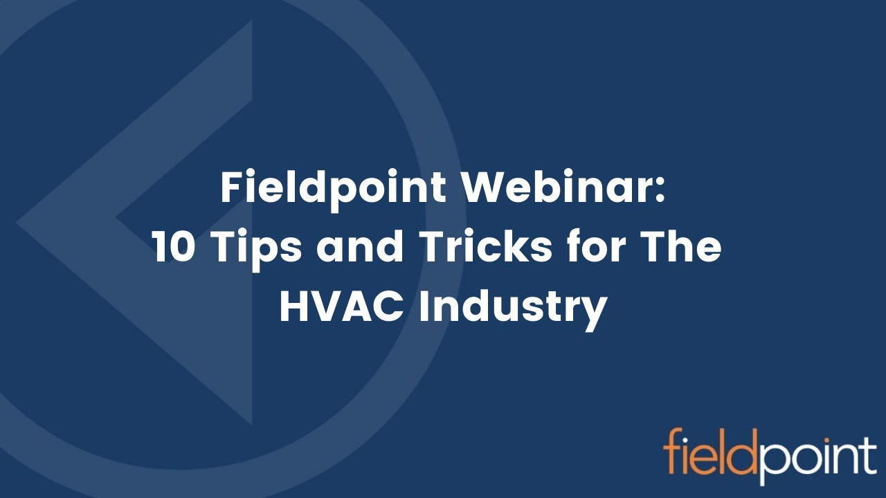 Fieldpoint Webinar - 10 Tips and Tricks for the HVAC Industry - YouTube