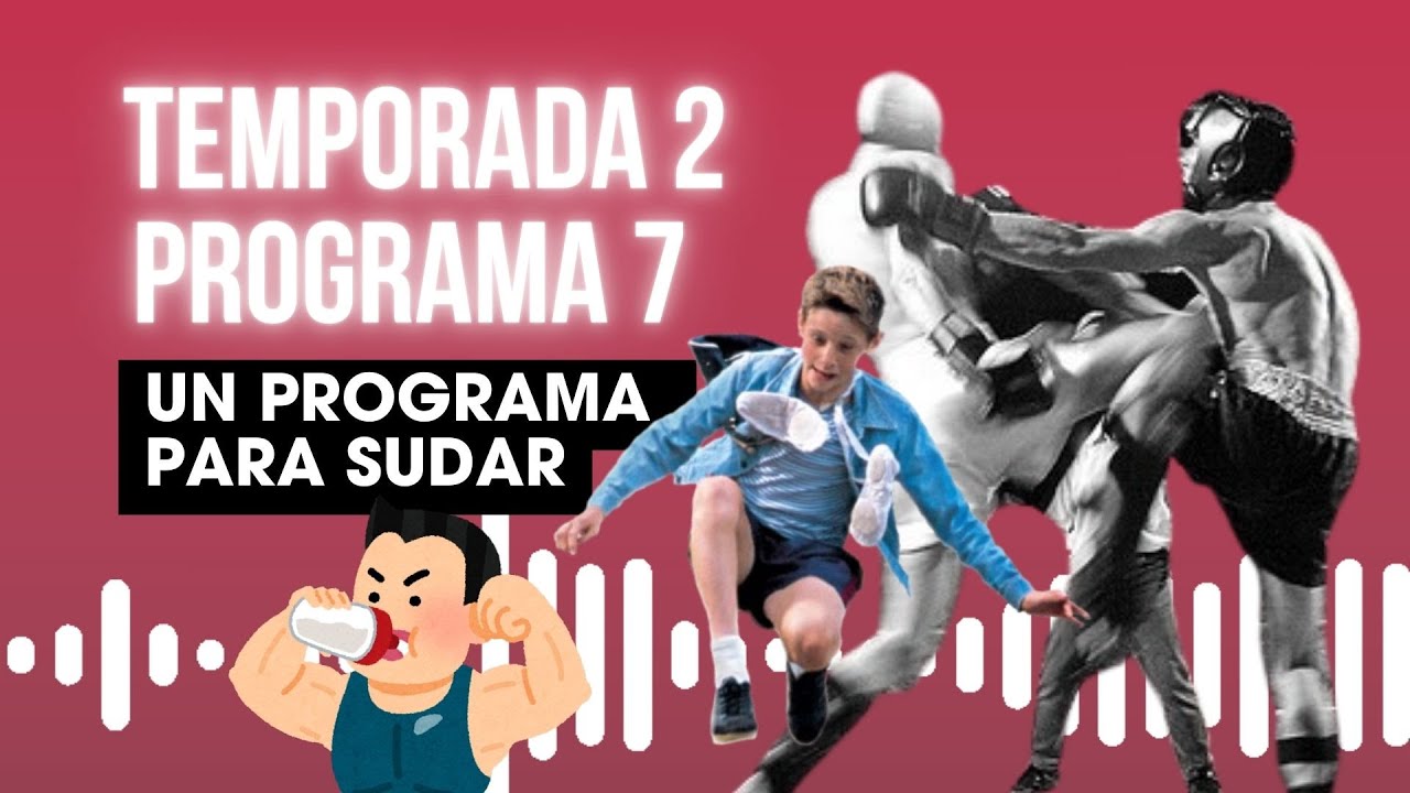 NO ODIAS LOS LUNES S02E07 - Un programa para sudar - YouTube