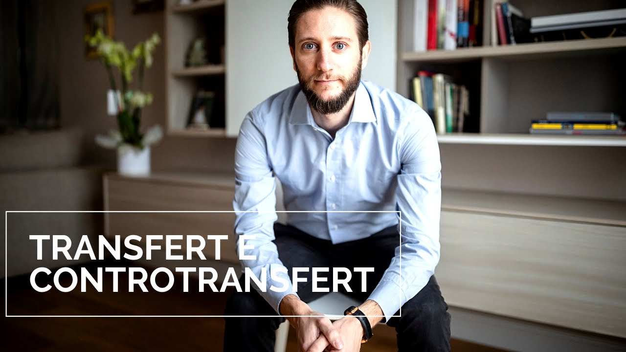 Transfert e controtransfert cosa sono? - YouTube