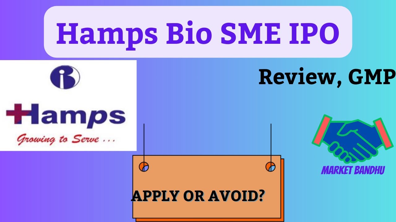 Hamps Bio IPO Review | Hamps Bio IPO GMP Today | Hamps Bio IPO Review ...