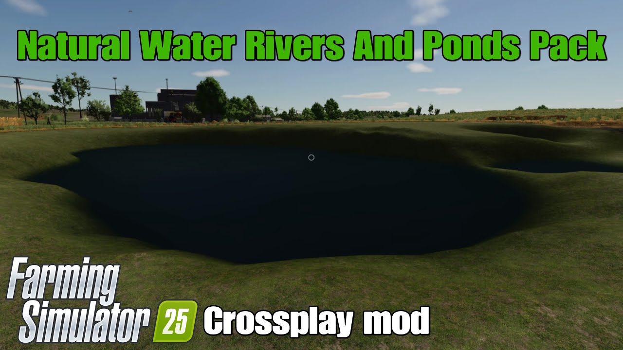 Natural Water Rivers And Ponds Pack / FS25 Crossplay mod - YouTube