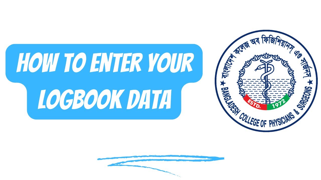 10 Logbook Entry: A Step-by-Step Guide for Trainees - YouTube