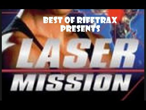 Best of RiffTrax Laser Mission
