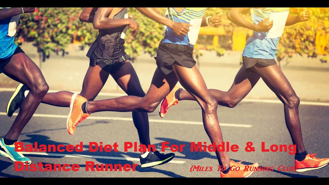 Balanced #Diet_Plan For Middle & Long Distance Runner {Coach Sam} - YouTube