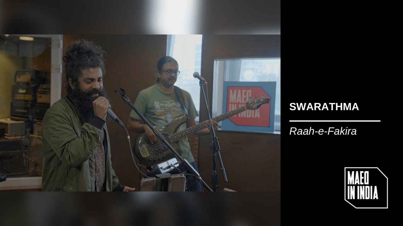 Swarathma - Raah e Fakira (Maed in India) - YouTube