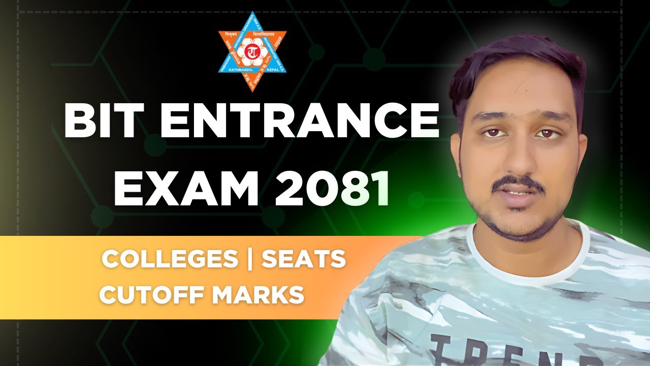 BIT Entrance Exam 2081 | Colleges | Seats | Full Details - YouTube