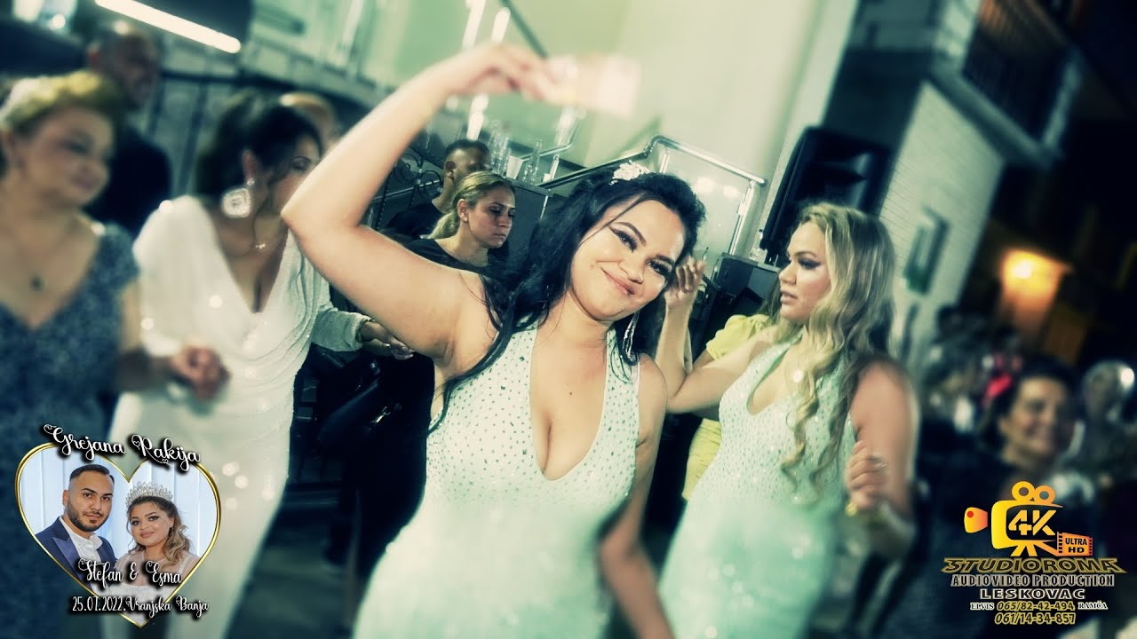 GREJANA RAKIJA STEFAN I ESMA PART3 25.07.2022.VRANJSKA BANJA VIDEO ...