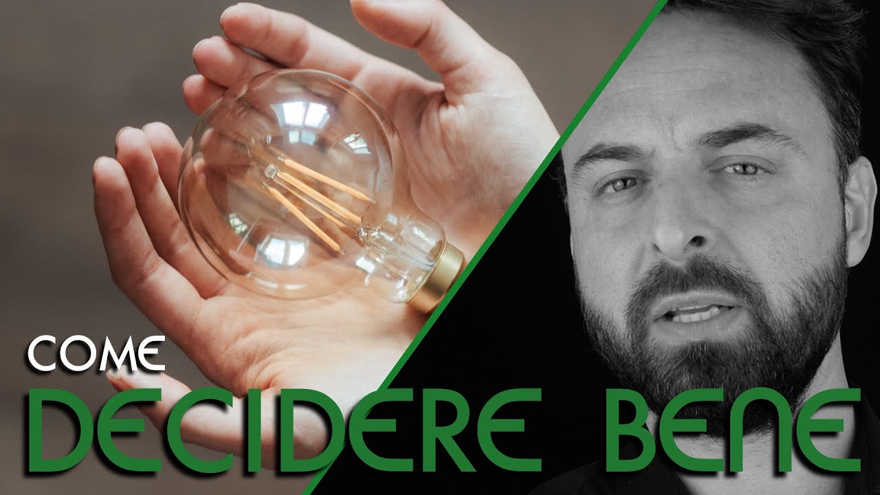 Come decidere bene - YouTube