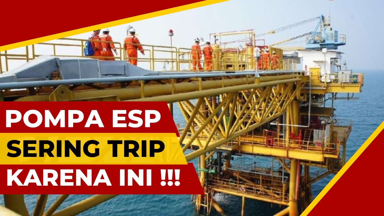 PENYEBAB POMPA ESP SERING TRIP/MATI - YouTube