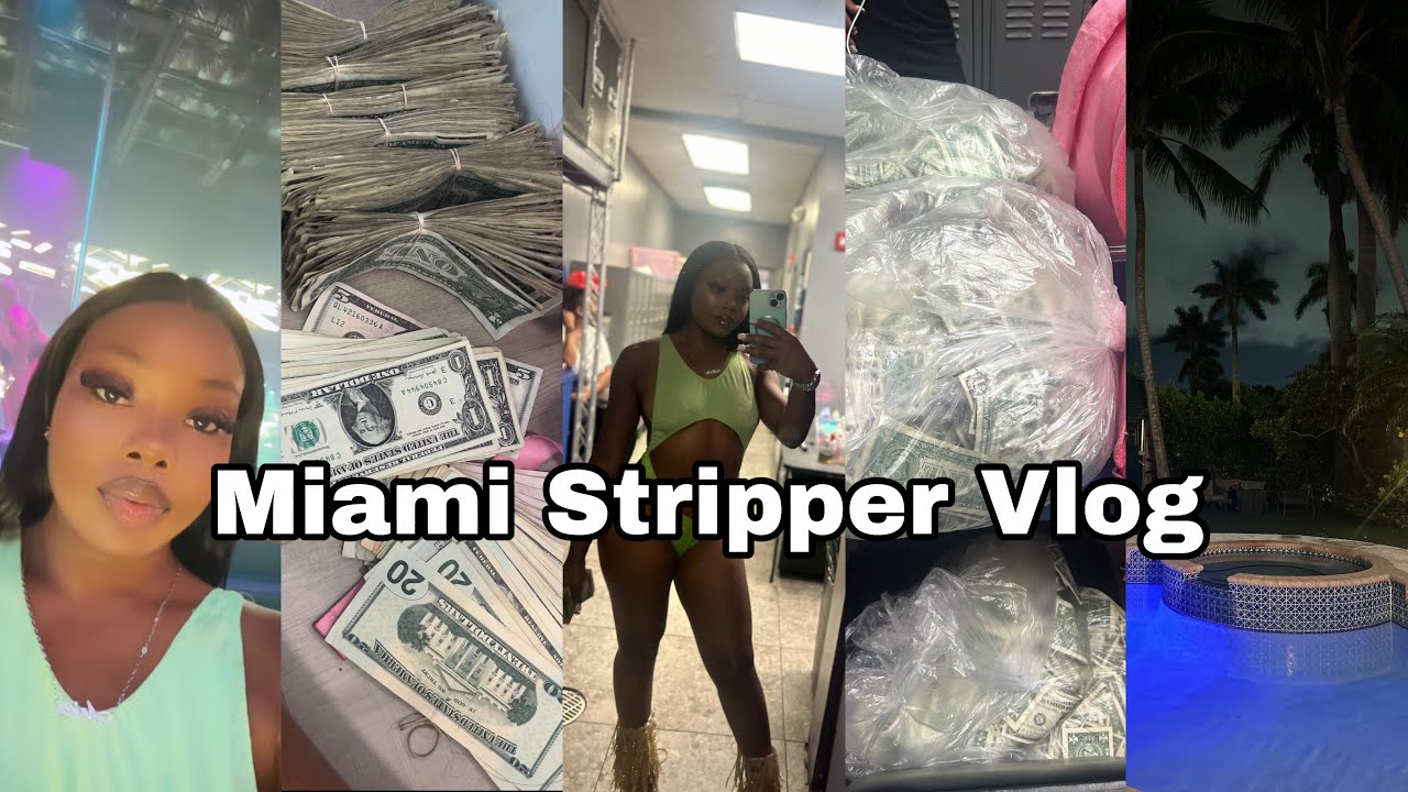 MIAMI STRIPPER VLOG| I DIDNT LEAVE THE CLUB UNTIL 7AM - YouTube