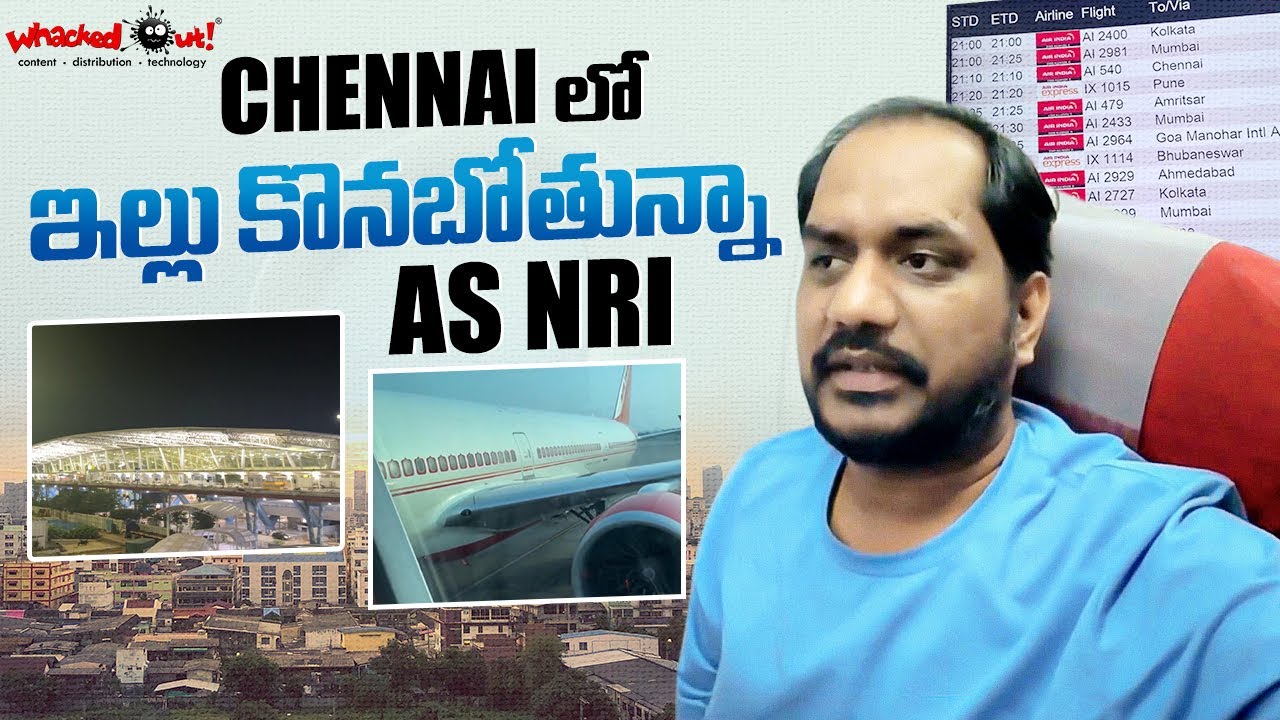 Chennai లో ఇల్లు కొనబోతున as NRI | Future Plans | Sampada Srusti ...