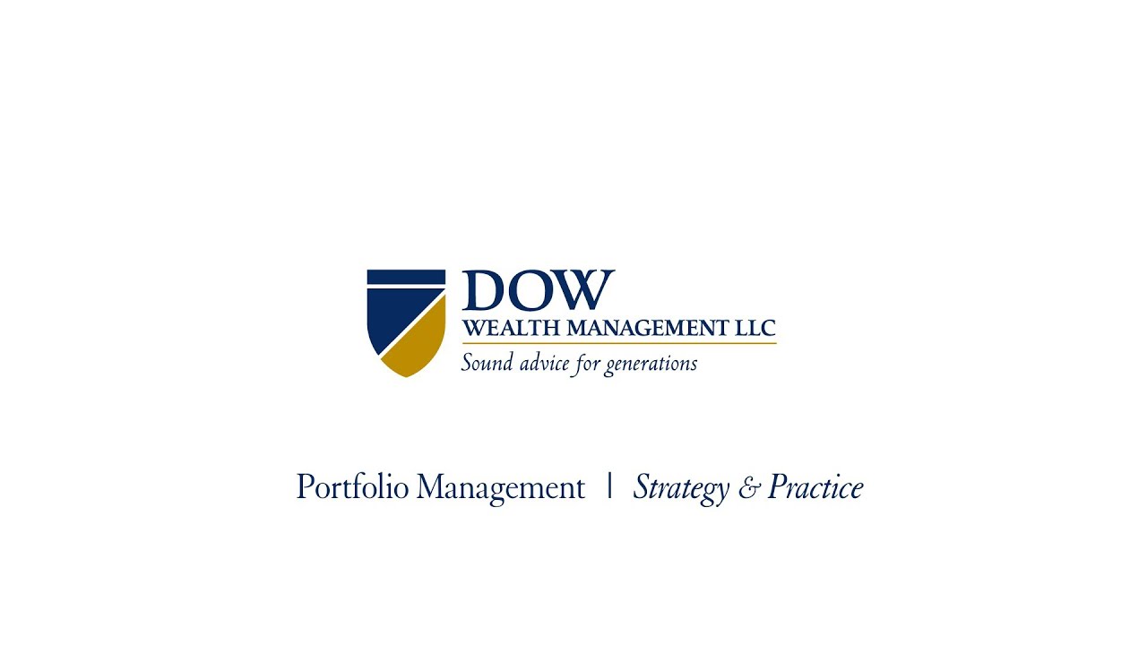 Dow Wealth Management: Strategy and Practice - YouTube