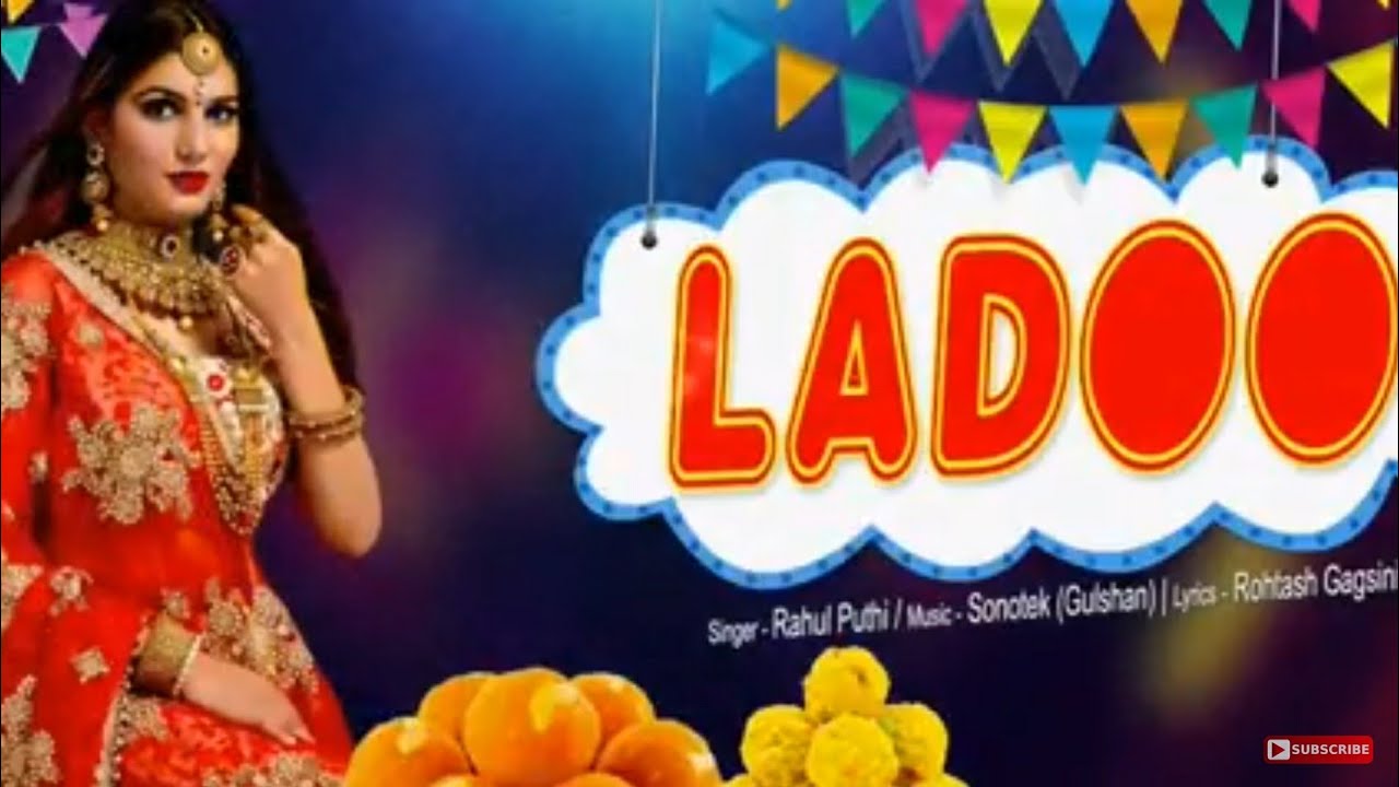 Ladoo 2 song status Rahul puthi - YouTube