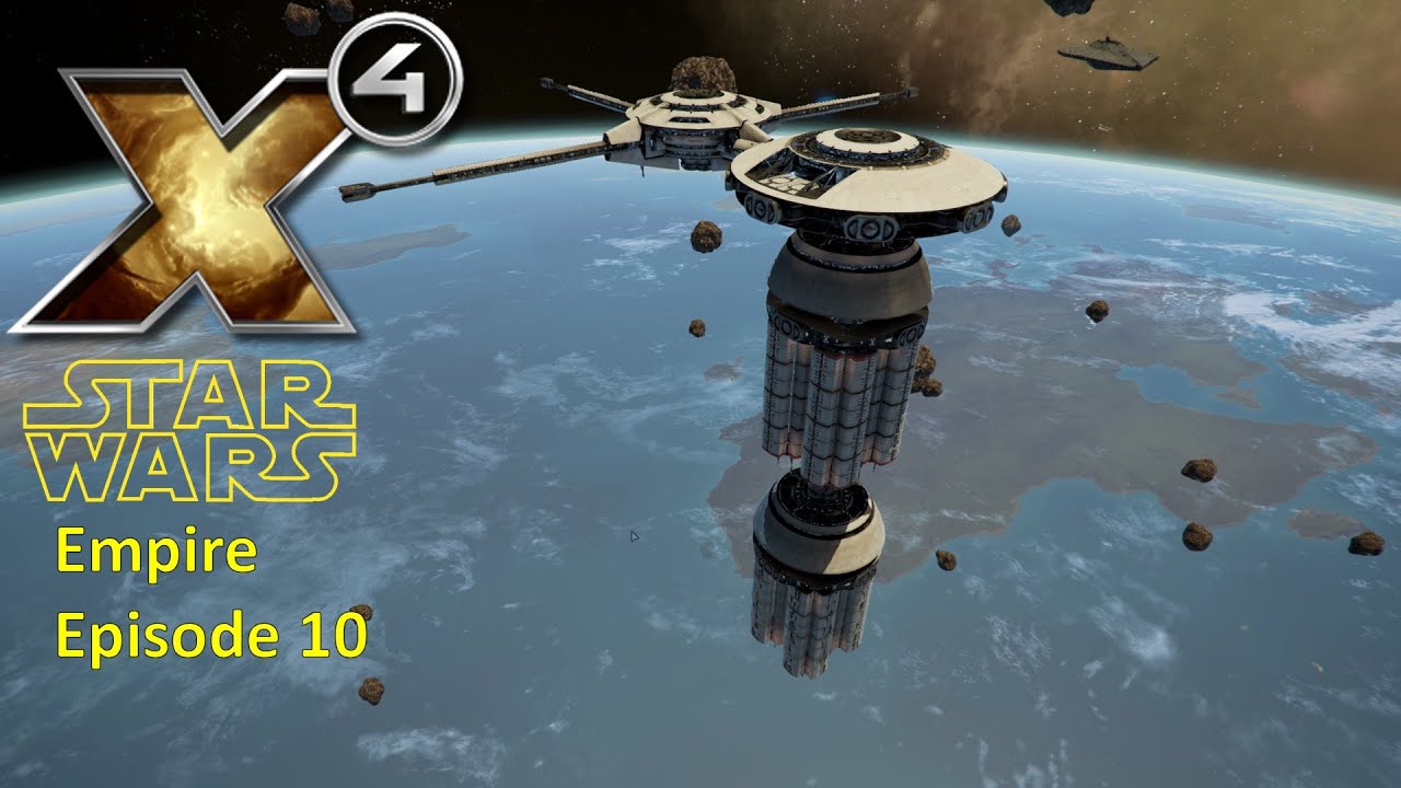 X4: Star Wars Interworlds Roleplay - Empire - Episode 10 - YouTube