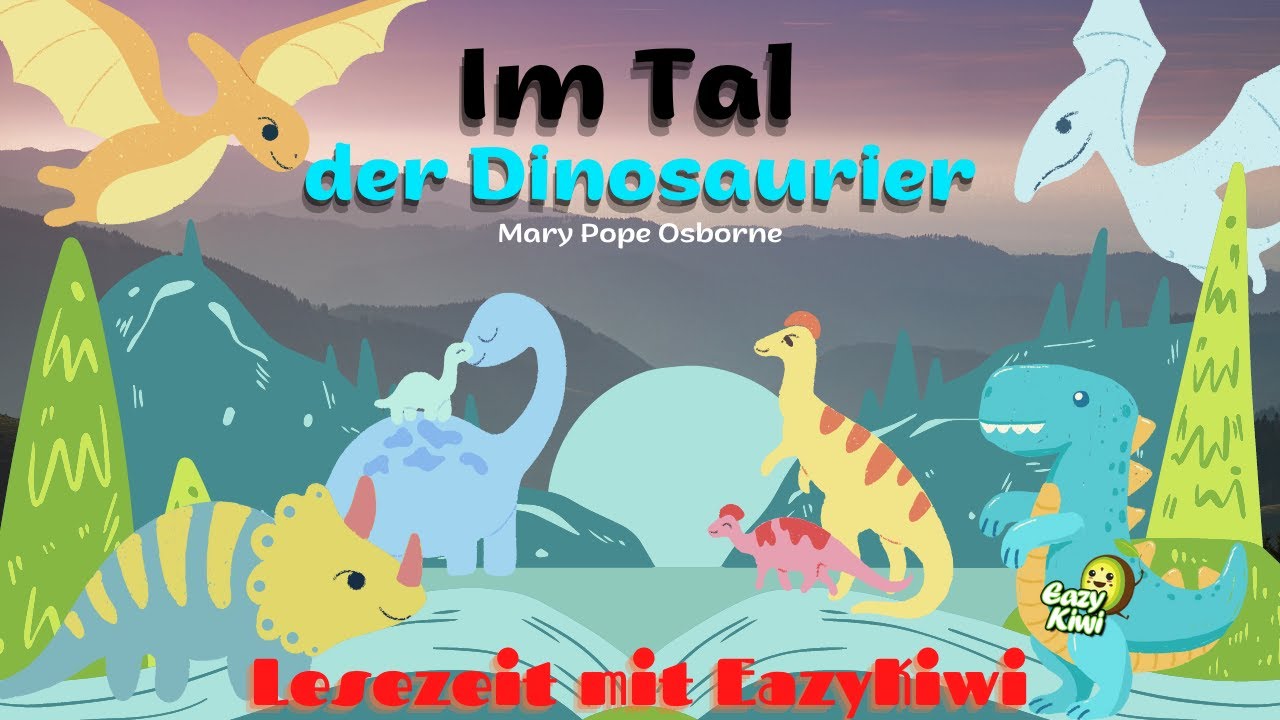 Im Tal der Dinosaurier | Kindergeschichte | Gute Nacht Geschichte für ...