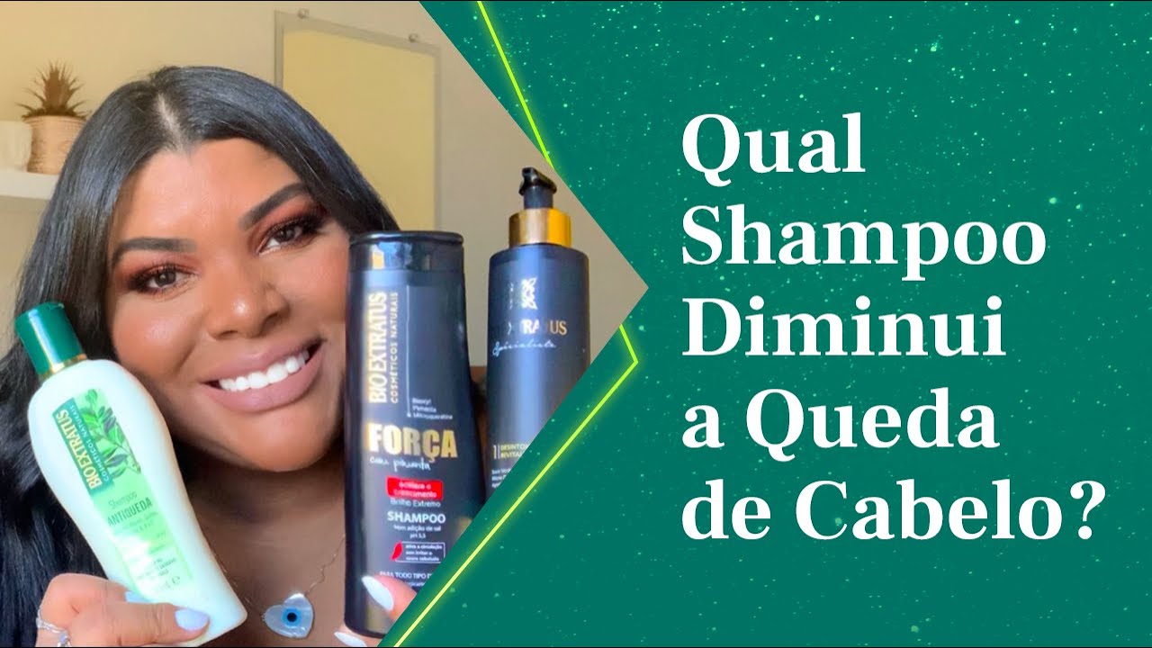Qual Shampoo Indicado para Diminuir a Queda de Cabelo? - YouTube