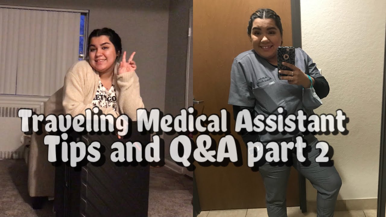 Traveling 101 as a Medical Assistant | Medical assistant 2021 | medical ...