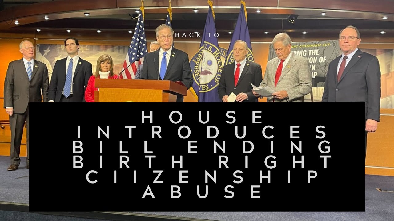 Reaction: Bill to End Birth Right Citizenship and Birth Right Tourism ...