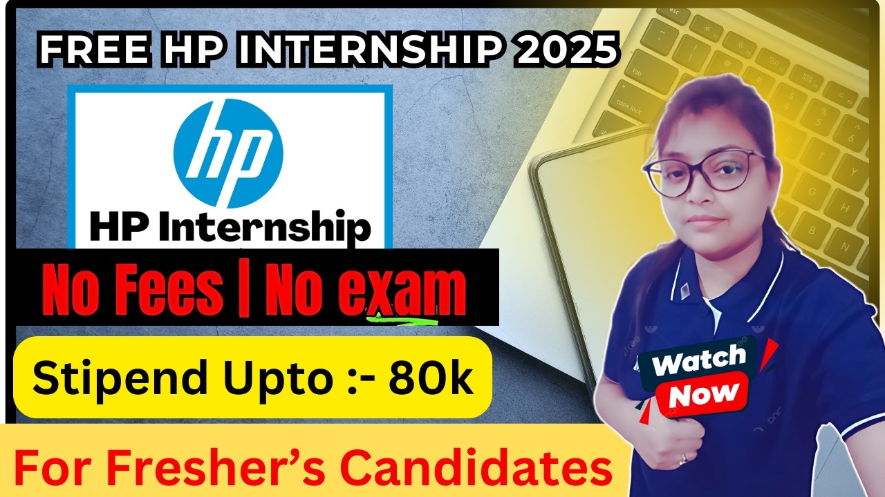 HP Free Internship 2025 | No Fees, No Exam | Stipend Up to ₹80K ...