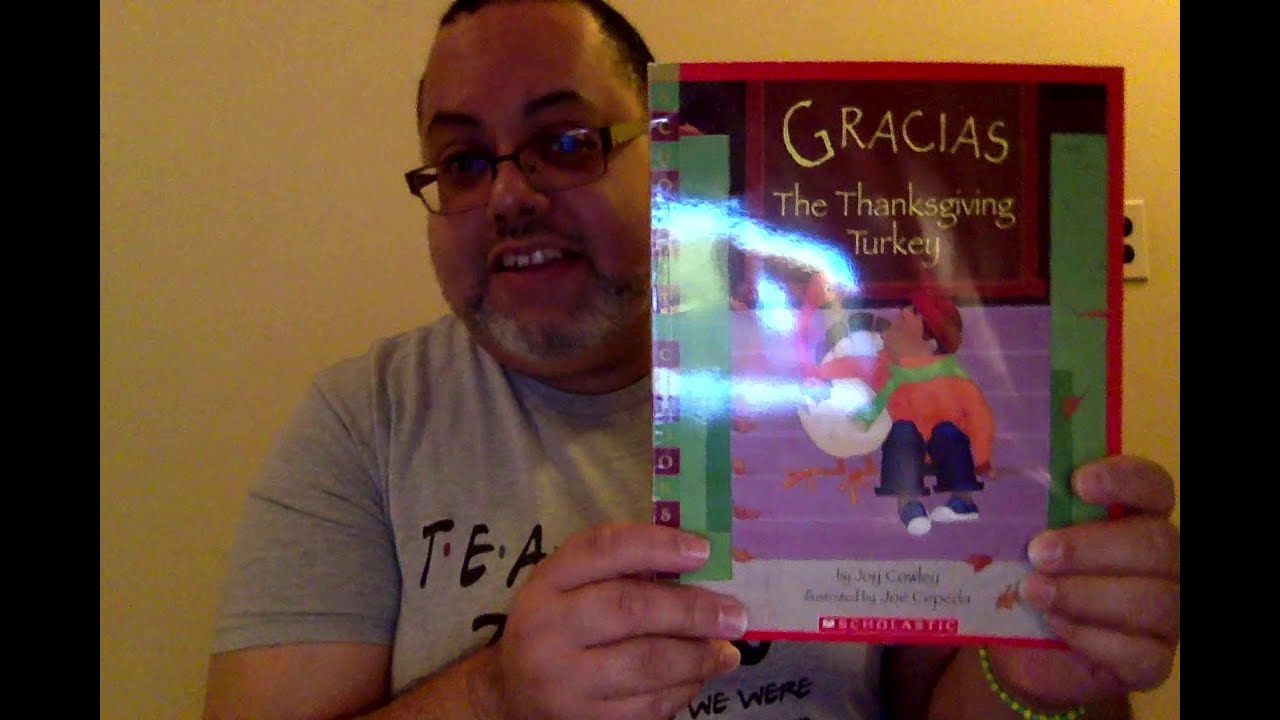 Gracias The Thanksgiving Turkey by Joy Cowley read by Mr. Rodriguez ...