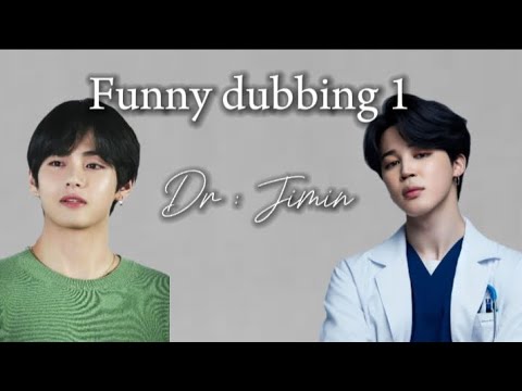 Dr: Jimin funny dubbing 1 { the doctor full of surprises } #bts # ...