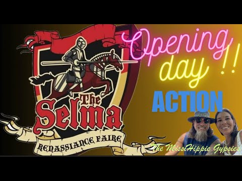 Opening Day of the Selma Renaissance Faire !! - YouTube