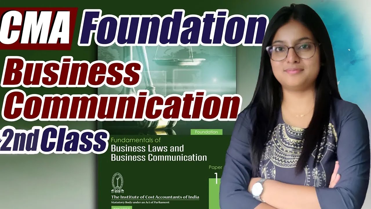 CMA Foundation Business Communication 2nd Class | CMA Foundation ...