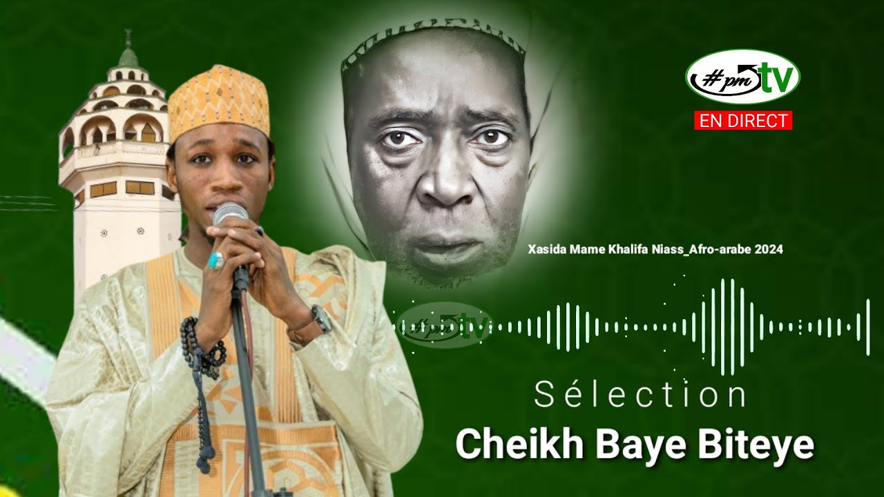 🔴Sélection Musique Afro-arabe Cheikh Baye Biteye Ziar 2024_Xasida Mame Khalifa Niass avec PM TV ...