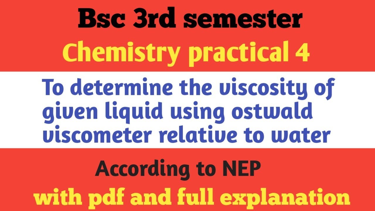 Bsc 3rd sem Chemistry practical ||To determine Viscosity of given ...