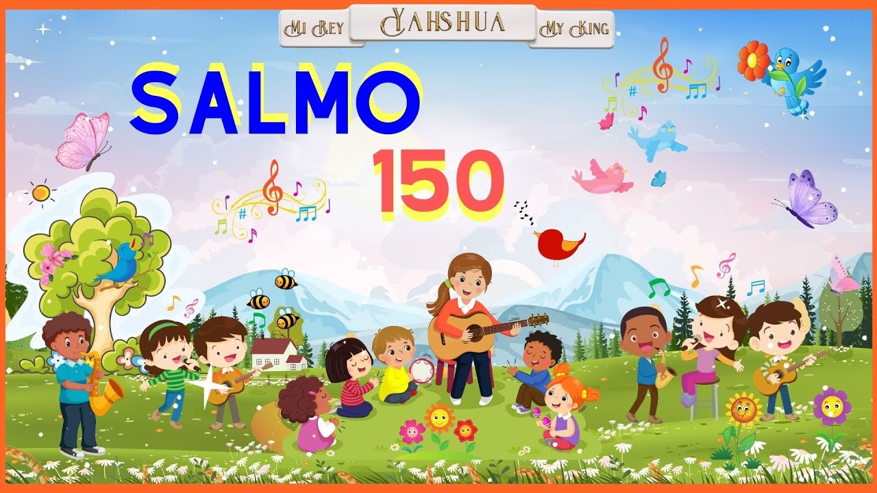 ¡Todo lo que respira alabe al SEÑOR! #salmo150 #niños #familia # ...