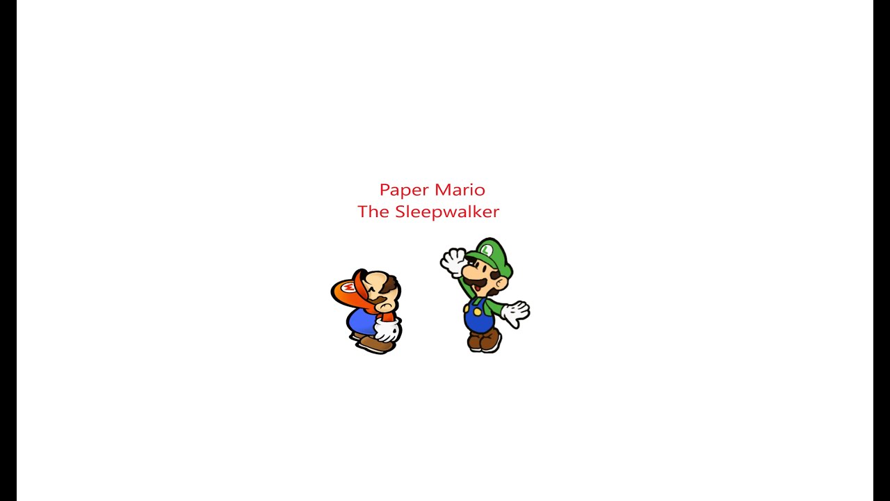 Paper Mario Sleepwalks! - YouTube