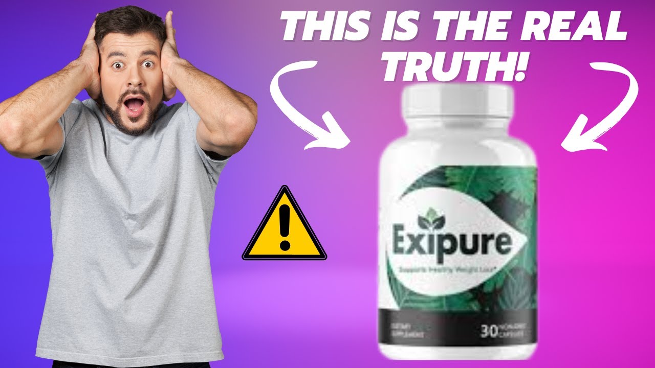 EXIPURE REVIEW ATTENTION! THE TRUTH – EXIPURE Weight Loss Supplement Is ...