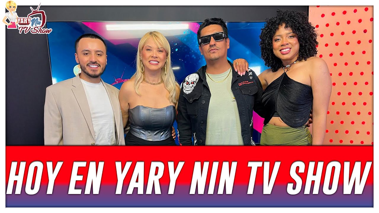 PREMIOS, MUSICA Y ESCANDALOS | YARY NIN TV SHOW | MIERCOLES 5/28/25 ...