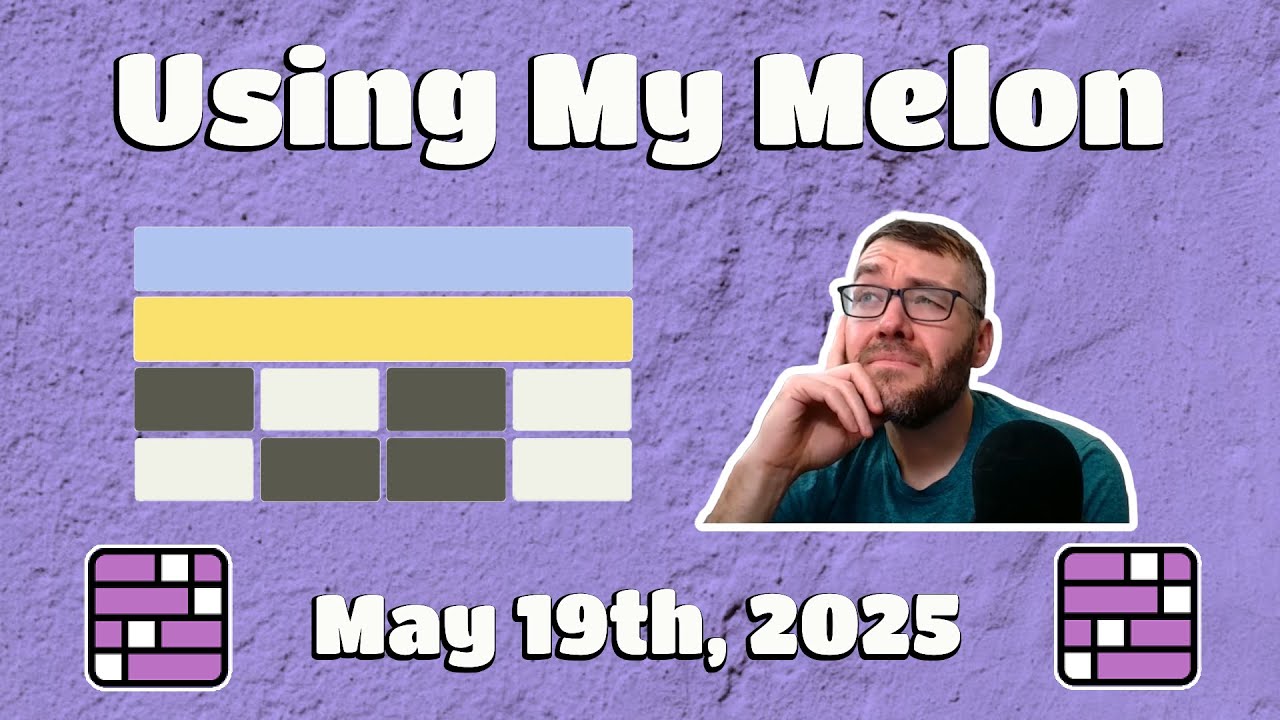 Using My Melon - Connections - Monday 05/19/25 - YouTube