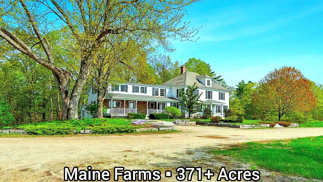 Maine Farms For Sale | 371+ Acres | Maine Land For Sale | Maine Real ...