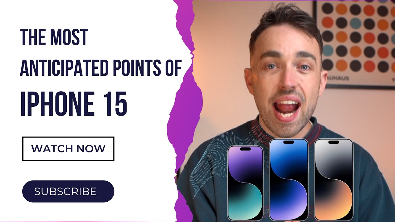The most anticipated points of iPhone 15 - YouTube