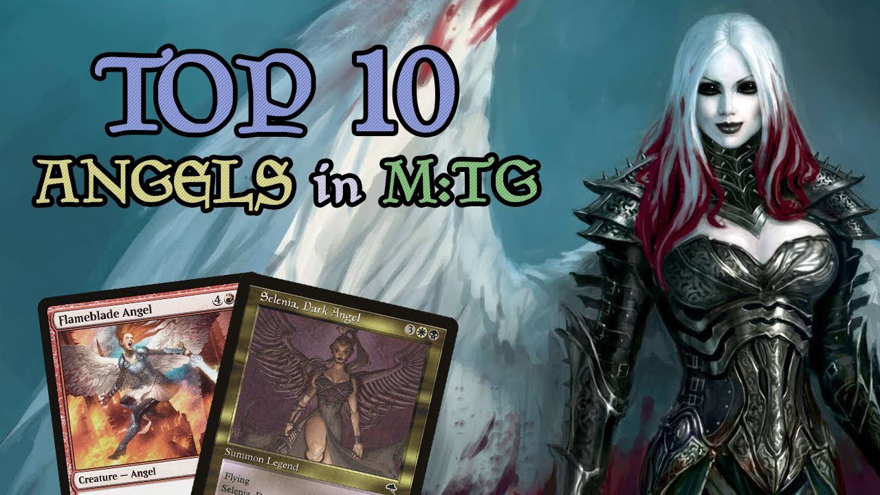 Top 10 of the Best Angel cards for EDH Commander in Magic: The ...